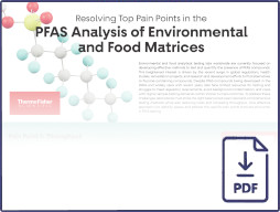 Resolving Top Pain Points in the PFAS Analysis of Environmental and Food Matrices | Labcompare